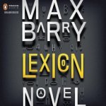 Review – Audiobook: Lexicon by Max Barry | Under My Apple Tree