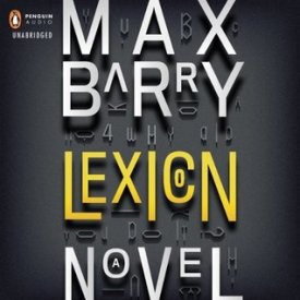 Review – Audiobook: Lexicon by Max Barry | Under My Apple Tree